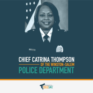 PROJECT CHILDSAFE PARTNER PROFILE: CHIEF CATRINA THOMPSON – Project ...