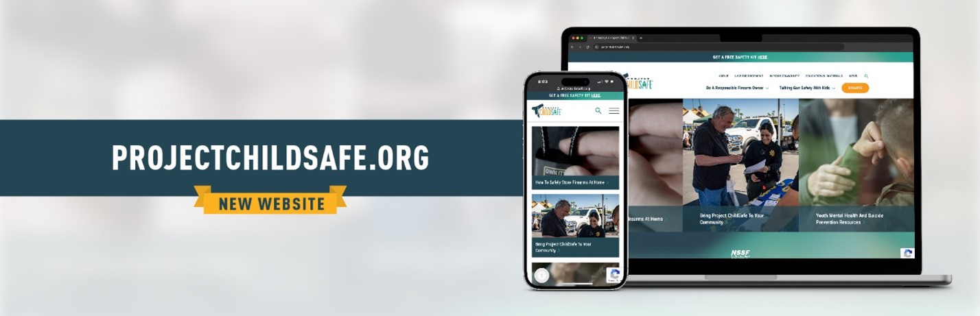 NSSF LAUNCHES NEW PROJECT CHILDSAFE WEBSITE—A COMPREHENSIVE FIREARM ...